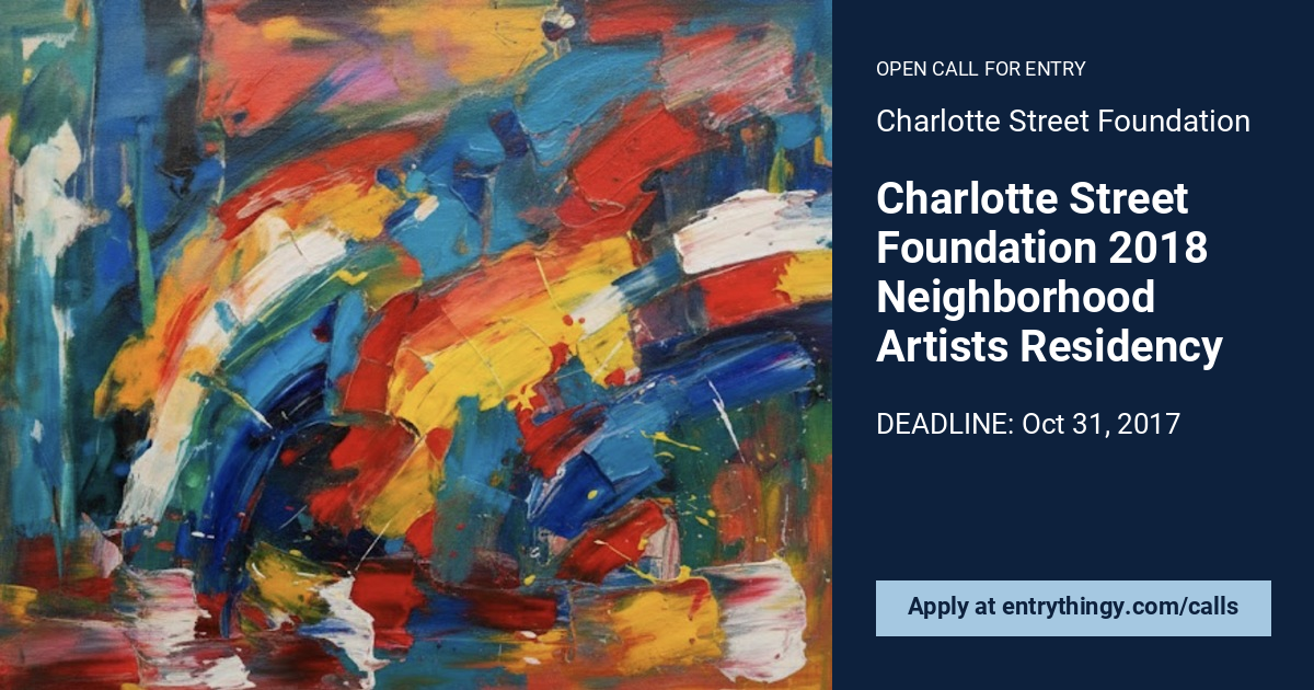Charlotte Street Foundation 2018 Neighborhood Artists Residency ...
