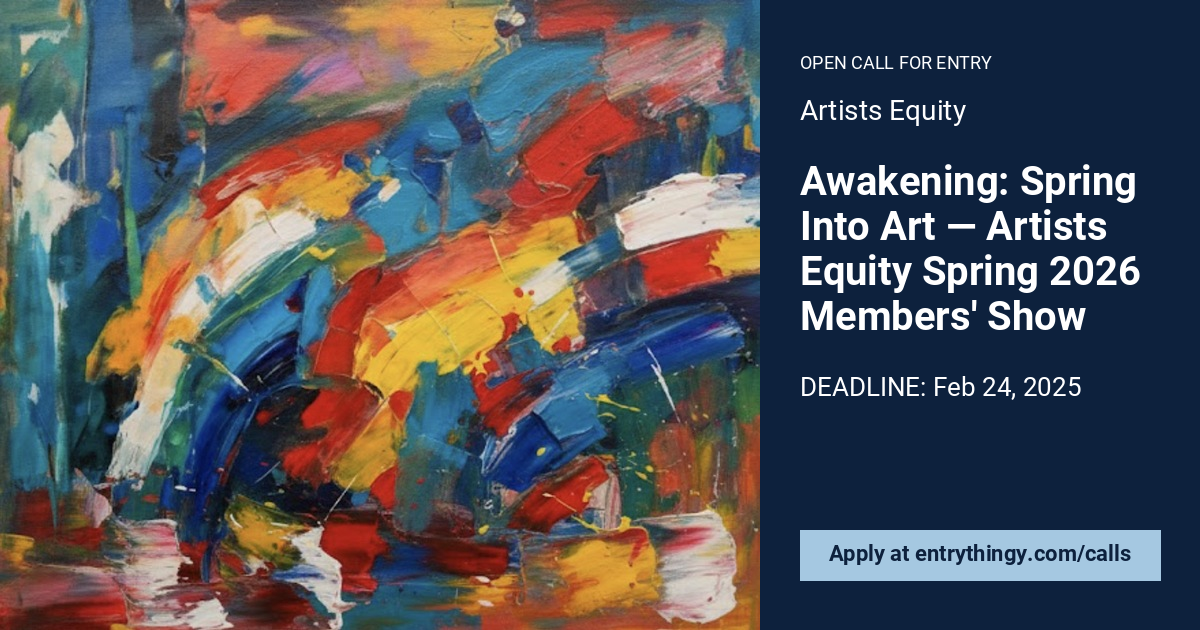 Awakening: Spring Into Art — Artists Equity Spring 2026 Members' Show ...