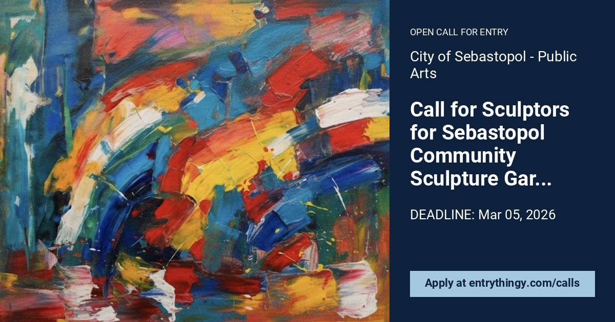 Call for Sculptors for Sebastopol Community Sculpture Garden (CSG ...