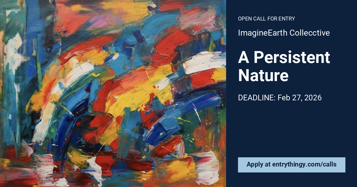 A Persistent Nature | ImagineEarth Collecctive [CLOSED]