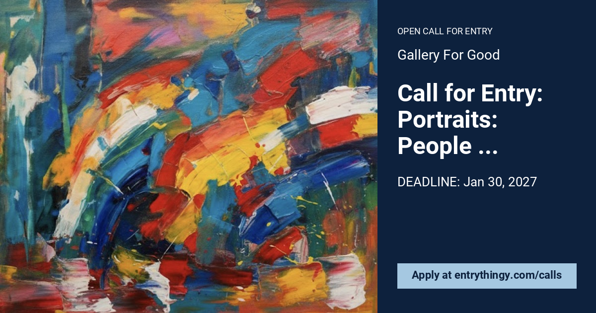 Call for Entry: Portraits: People and Places | Gallery For Good
