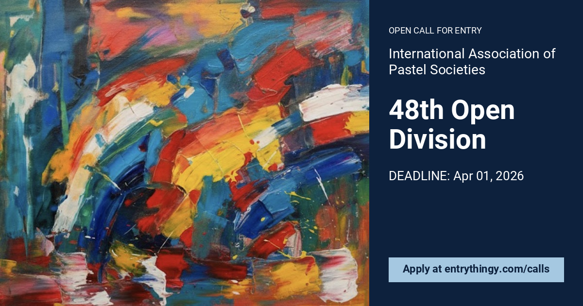 48th Open Division | International Association of Pastel Societies